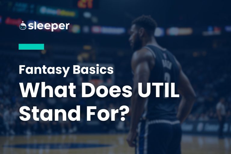 Demystifying What Does Util Mean In Fantasy Basketball – Xclusive Base